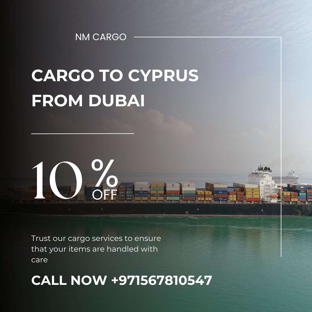 Cargo to Cyprus from Dubai Reliable Shipping Solutions